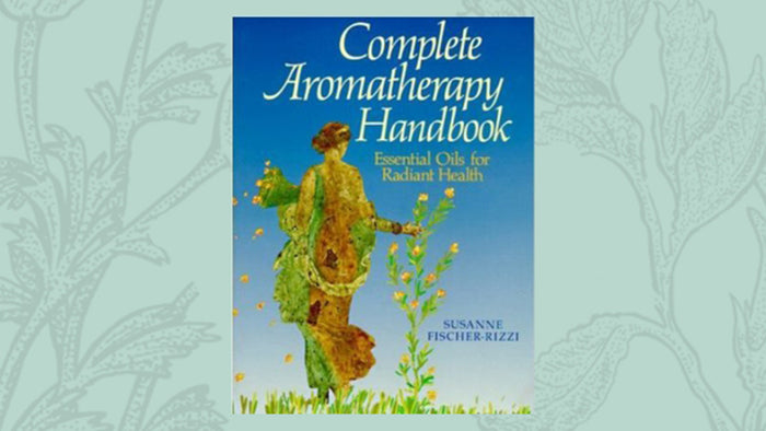 Complete aromatherapy handbook